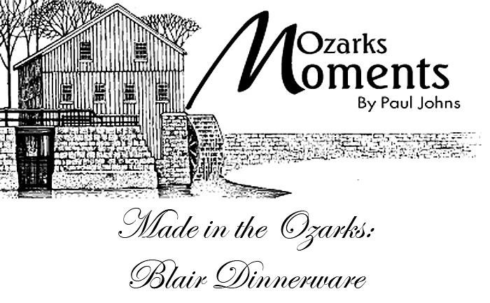 Mozark Moments: Made in the Ozarks: Blair Dinnerware | Christian County ...