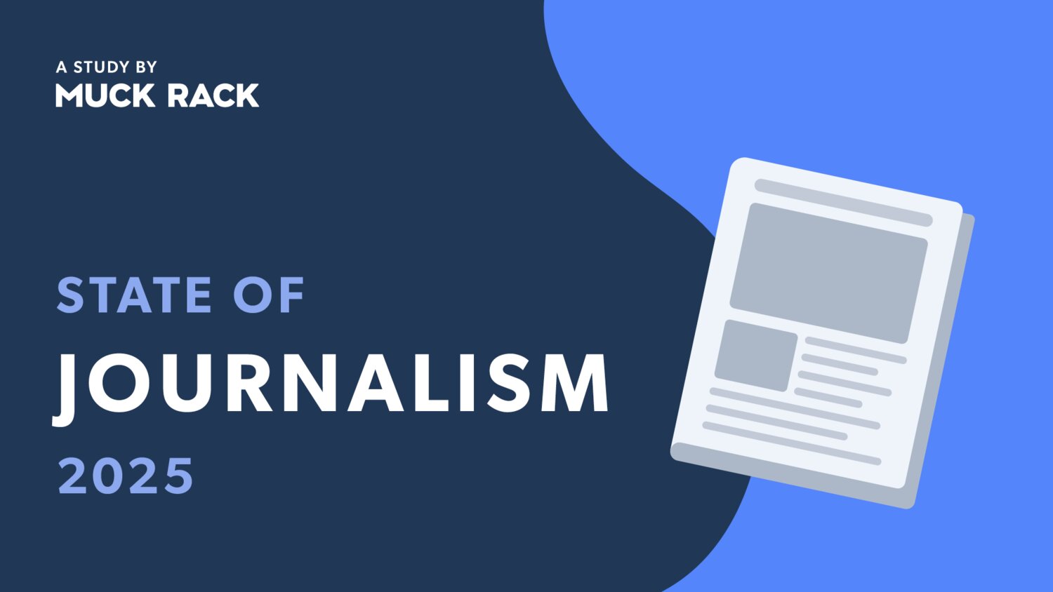 Muck Rack: The State of Journalism 2025 | Editor and Publisher